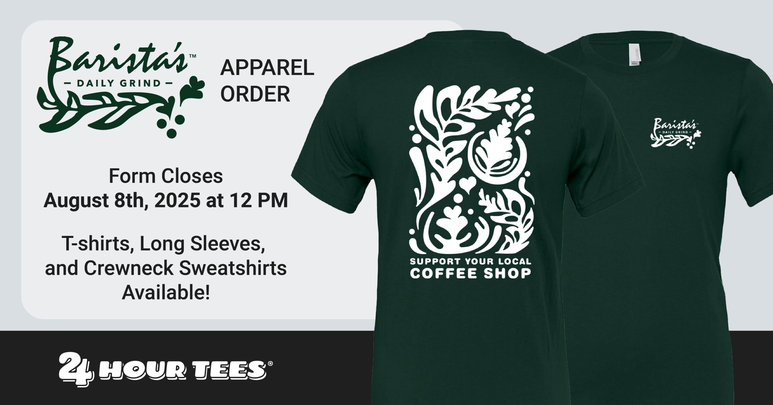 Support Your Local Coffee Shop Group Order - 24 Hour Tees